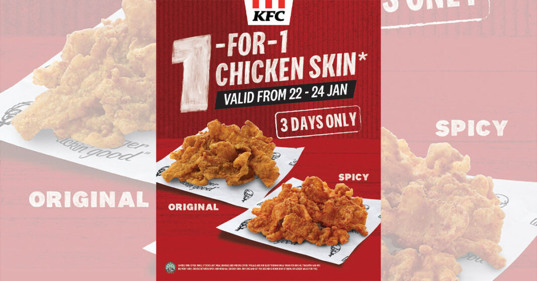 1-FOR-1 KFC Chicken Skin Deal in Singapore | Limited Time Only!