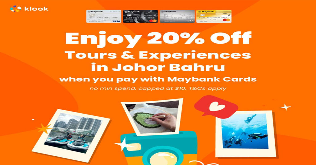 20% Off Johor Bahru Tours with Klook & Maybank - Limited Time Deal