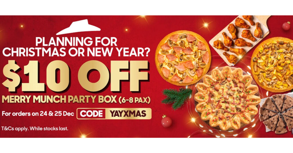 S$10 Off Pizza Hut Merry Munch Party Box for Christmas & New Year