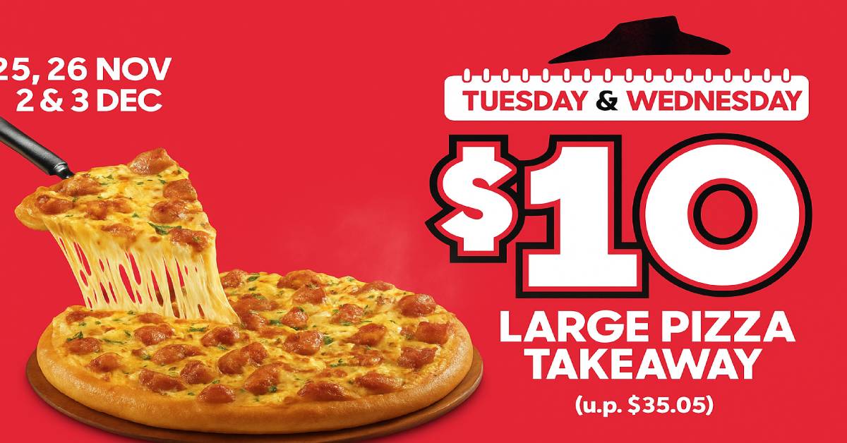Pizza Hut S$10 Large Pizzas: Takeaway Tuesday & Wednesday Deal