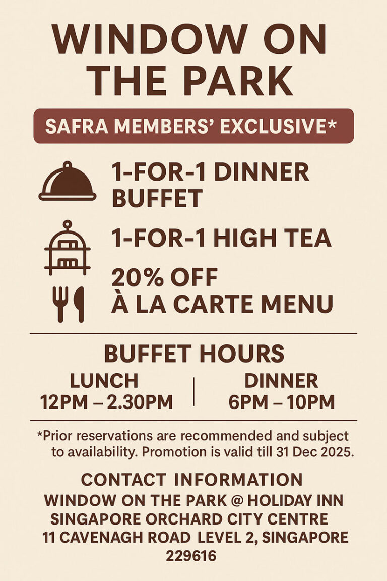 SAFRA 1-for-1 Buffet & High Tea at Window on the Park